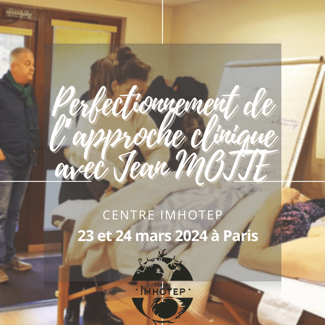 Formation Perfectionnement de l'approche clinique avec Jean Motte - 23 ...